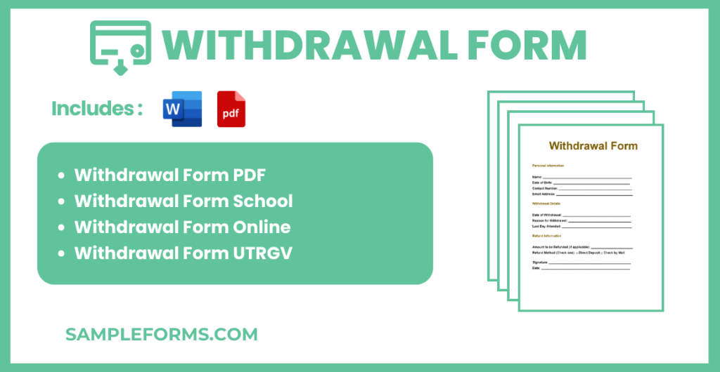 FREE 35+ Withdrawal Form Samples, PDF, MS Word, Google Docs, Excel